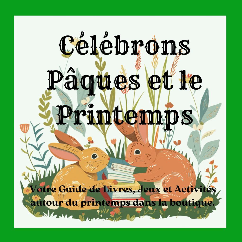 Célébrons Pâques et le Printemps - Un livre Un jeu
